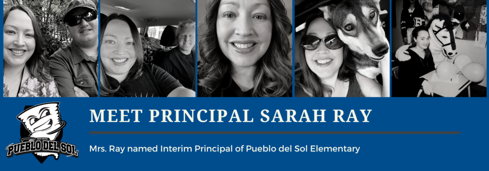 Meet Principal Sarah Ray | Pueblo Del Sol Elementary